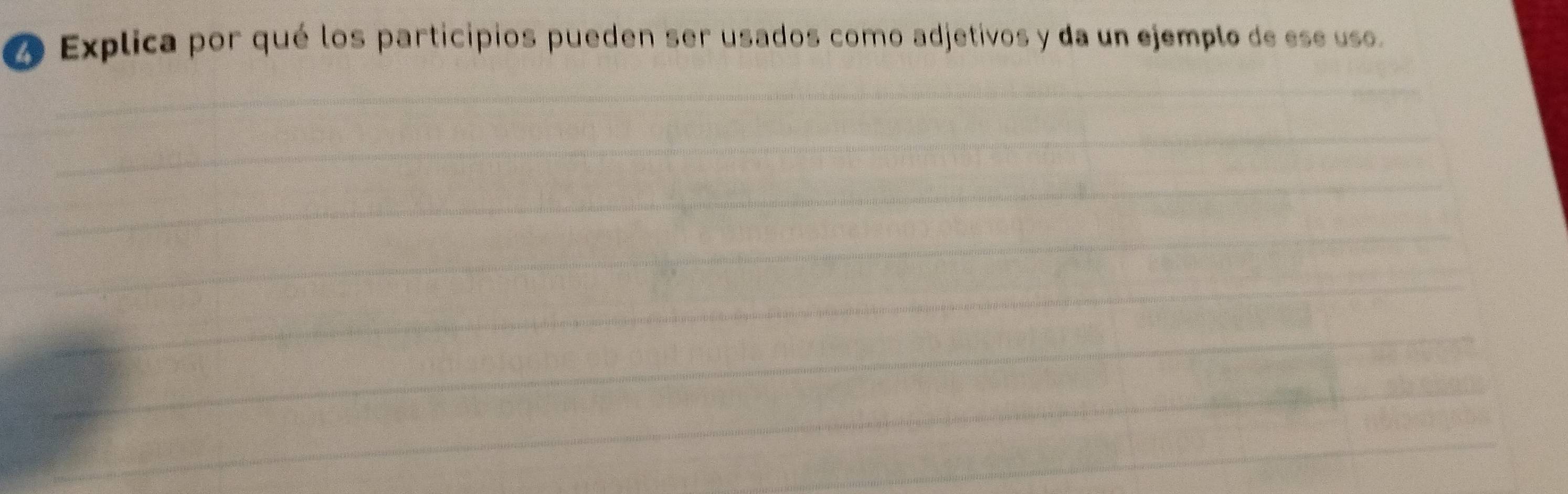 Resuelto:Explica por qué los participios pueden ser usados como ...