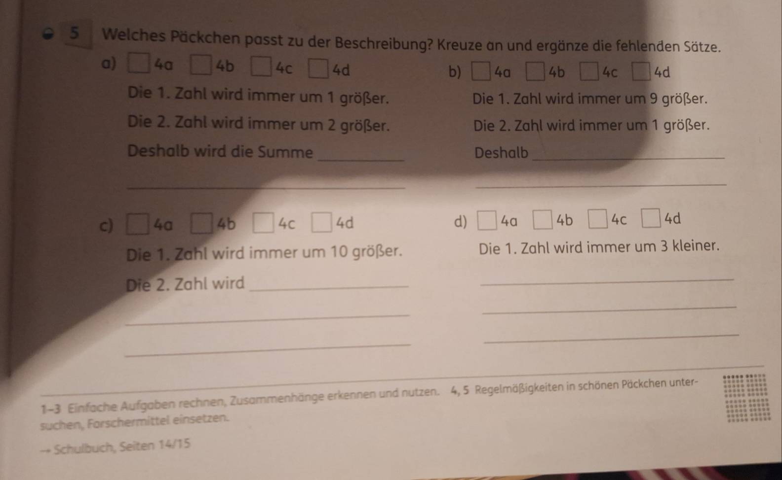 Gelöst:Welches Päckchen passt zu der Beschreibung? Kreuze an und ...