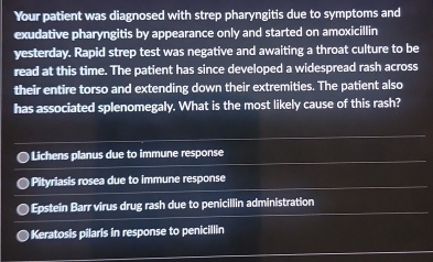 Solved: Your patient was diagnosed with strep pharyngitis due to ...