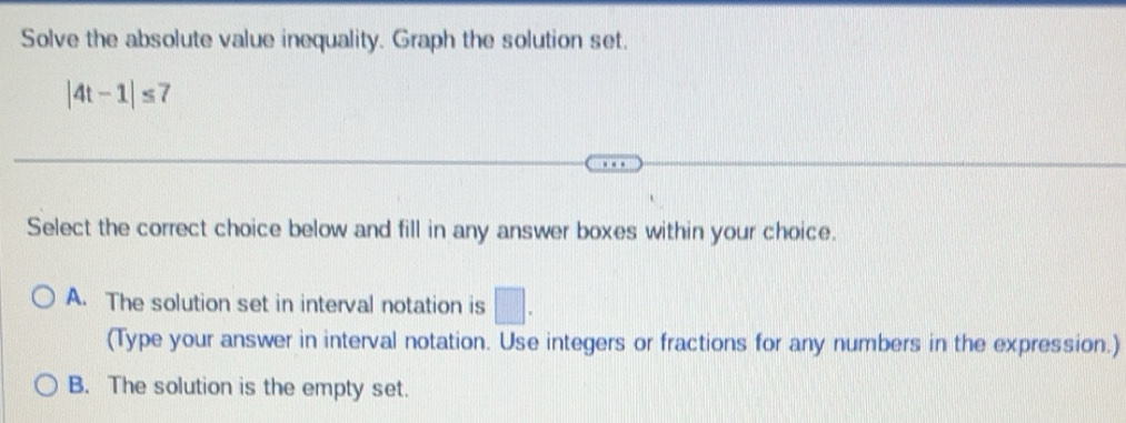 Solved: Solve the absolute value inequality. Graph the solution set ...