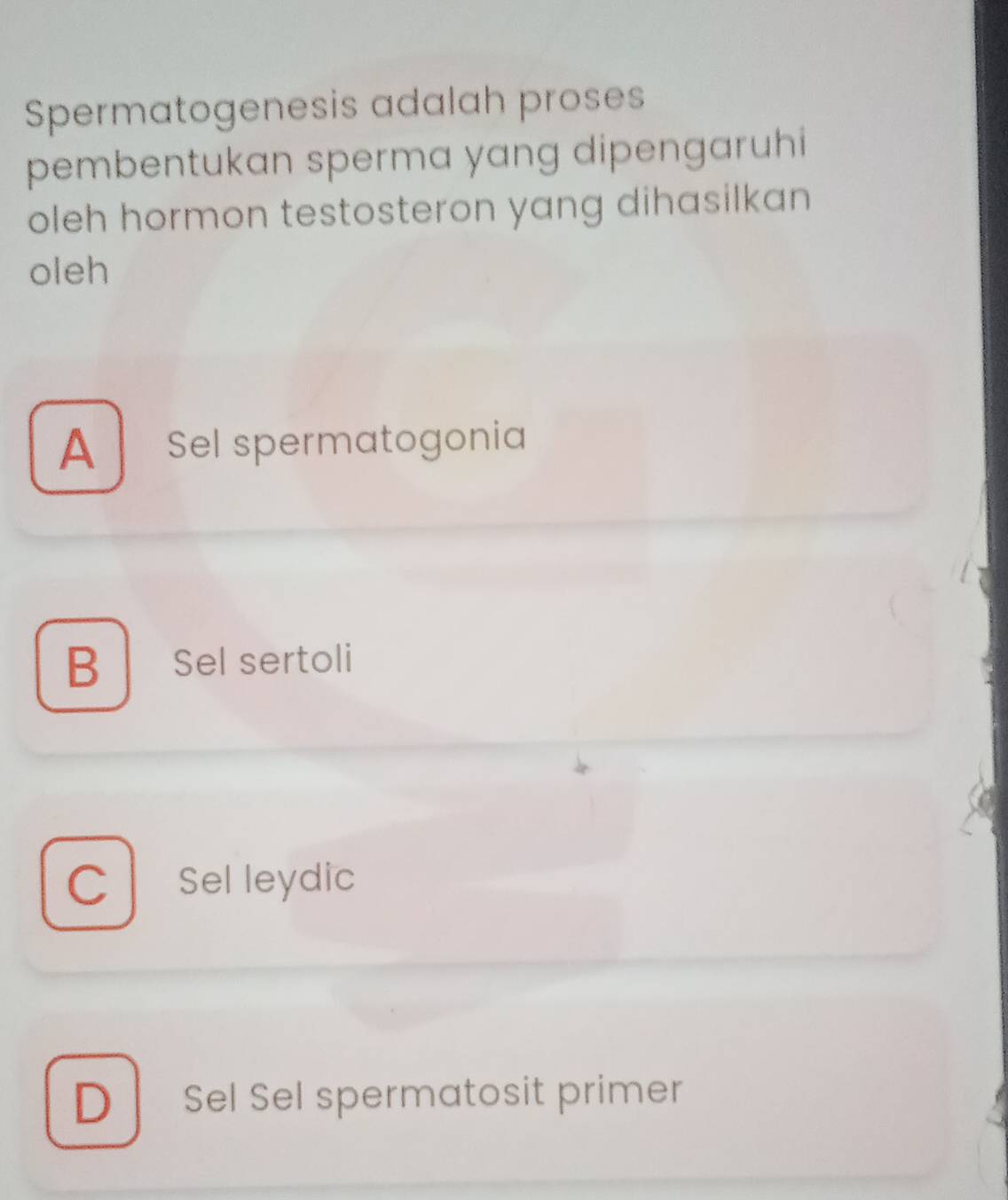 Telah dijawab:Spermatogenesis adalah proses pembentukan sperma yang ...