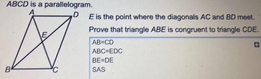 Solved: ABCD is a parallelogram. E is the point where the diagonals AC and BD meet. Prove that ...