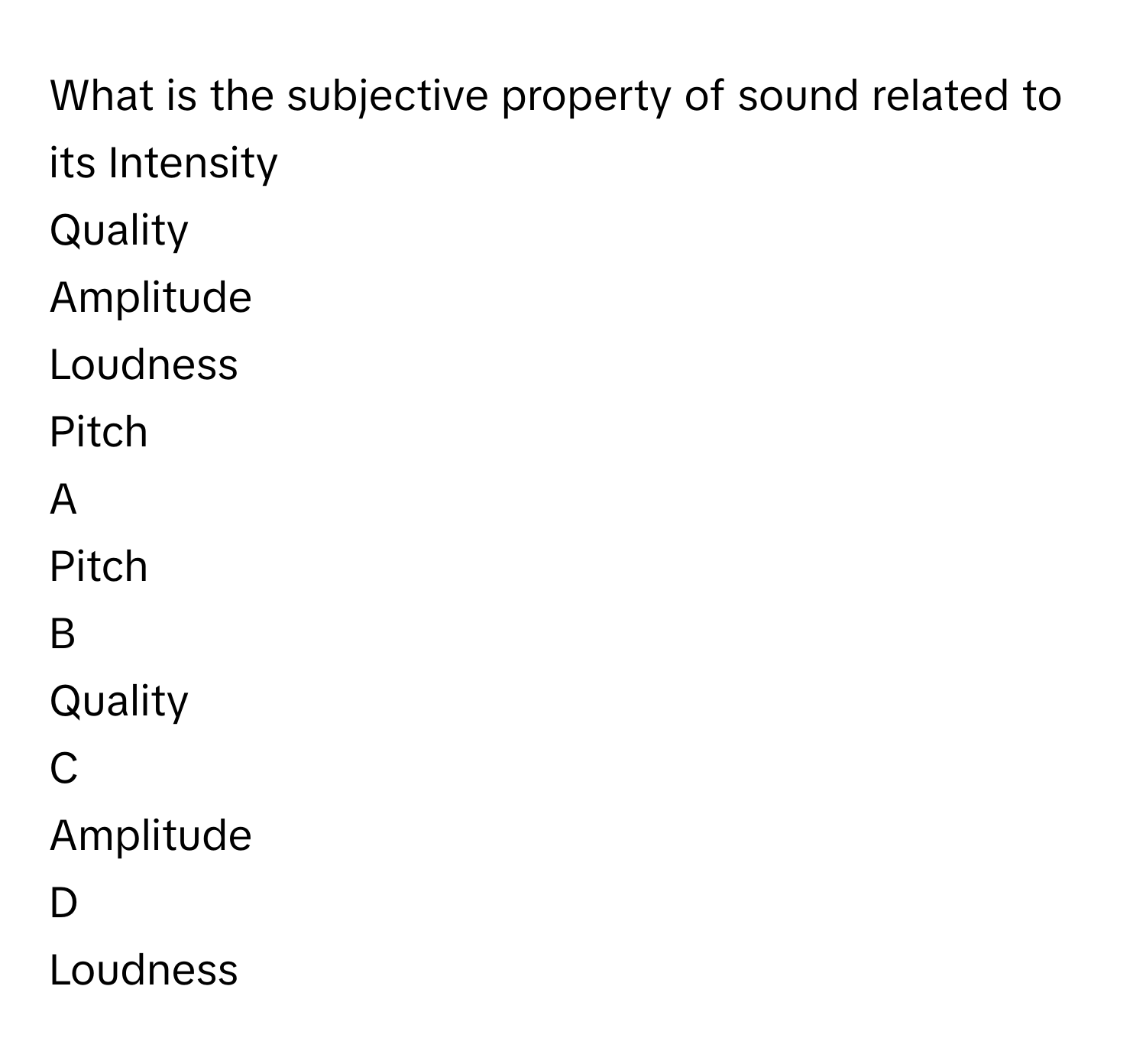 Solved: What is the subjective property of sound related to its ...