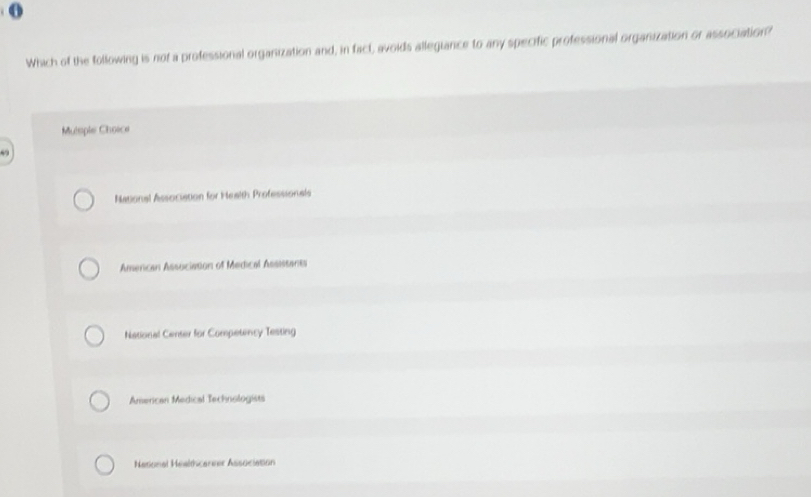 Solved: Which of the following is not a professional organization and ...