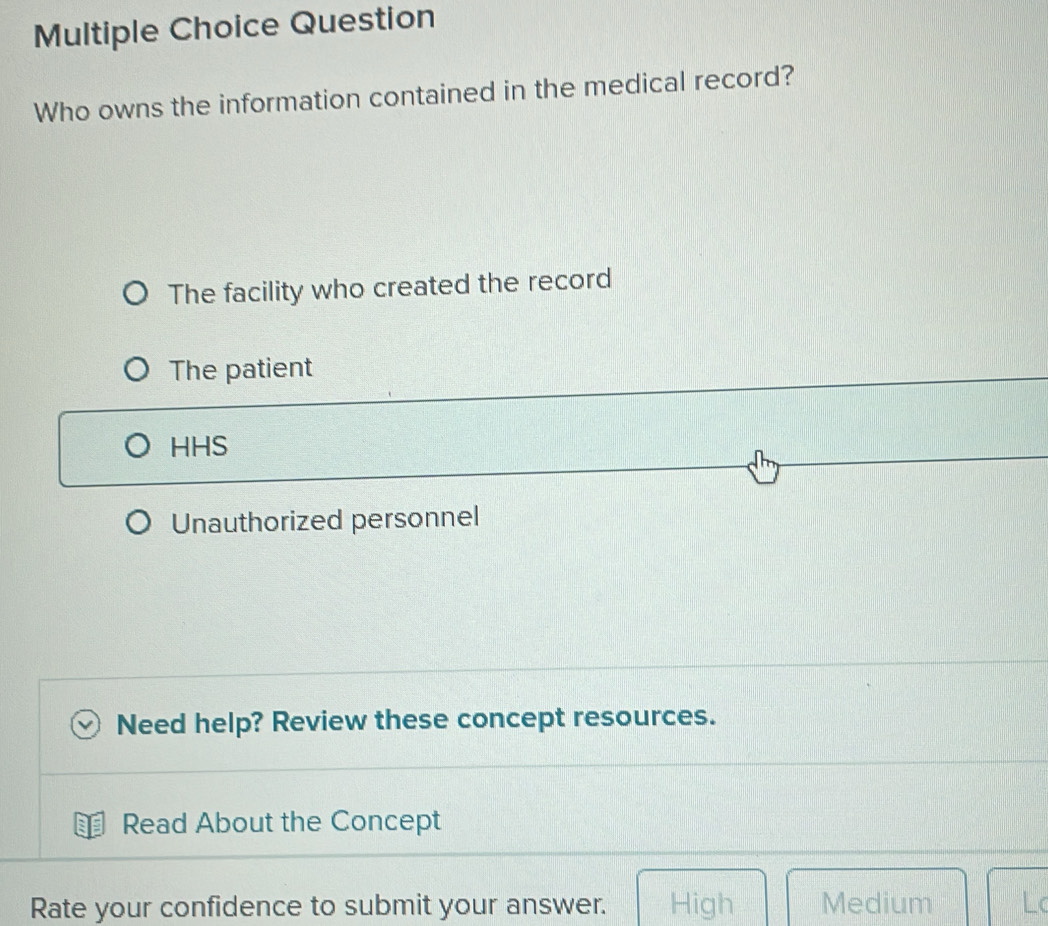 Solved: Question Who owns the information contained in the medical ...