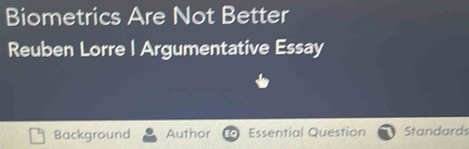 Solved: Biometrics Are Not Better Reuben Lorre | Argumentative Essay ...