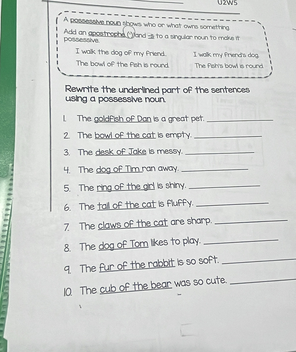 Solved: U2W5 A possessive noun shows who or what owns something Add an ...