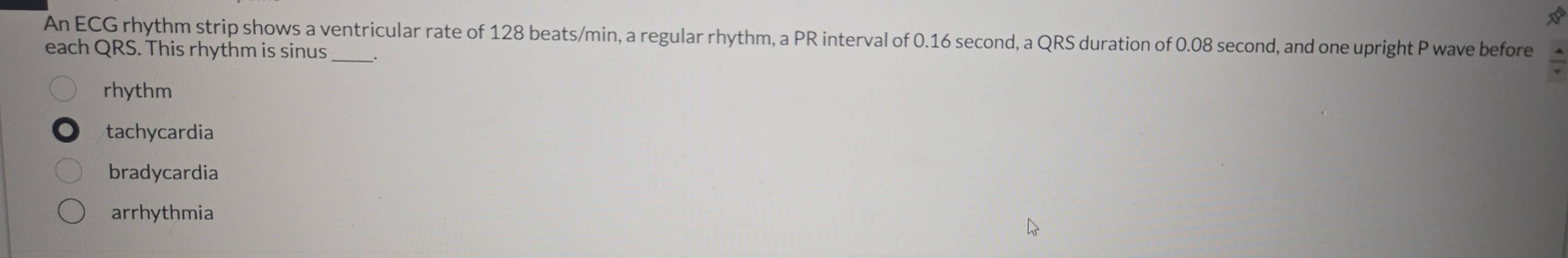 Solved: An ECG rhythm strip shows a ventricular rate of 128 beats/min ...
