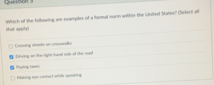 Solved: Which of the following are examples of a formal norm within the ...