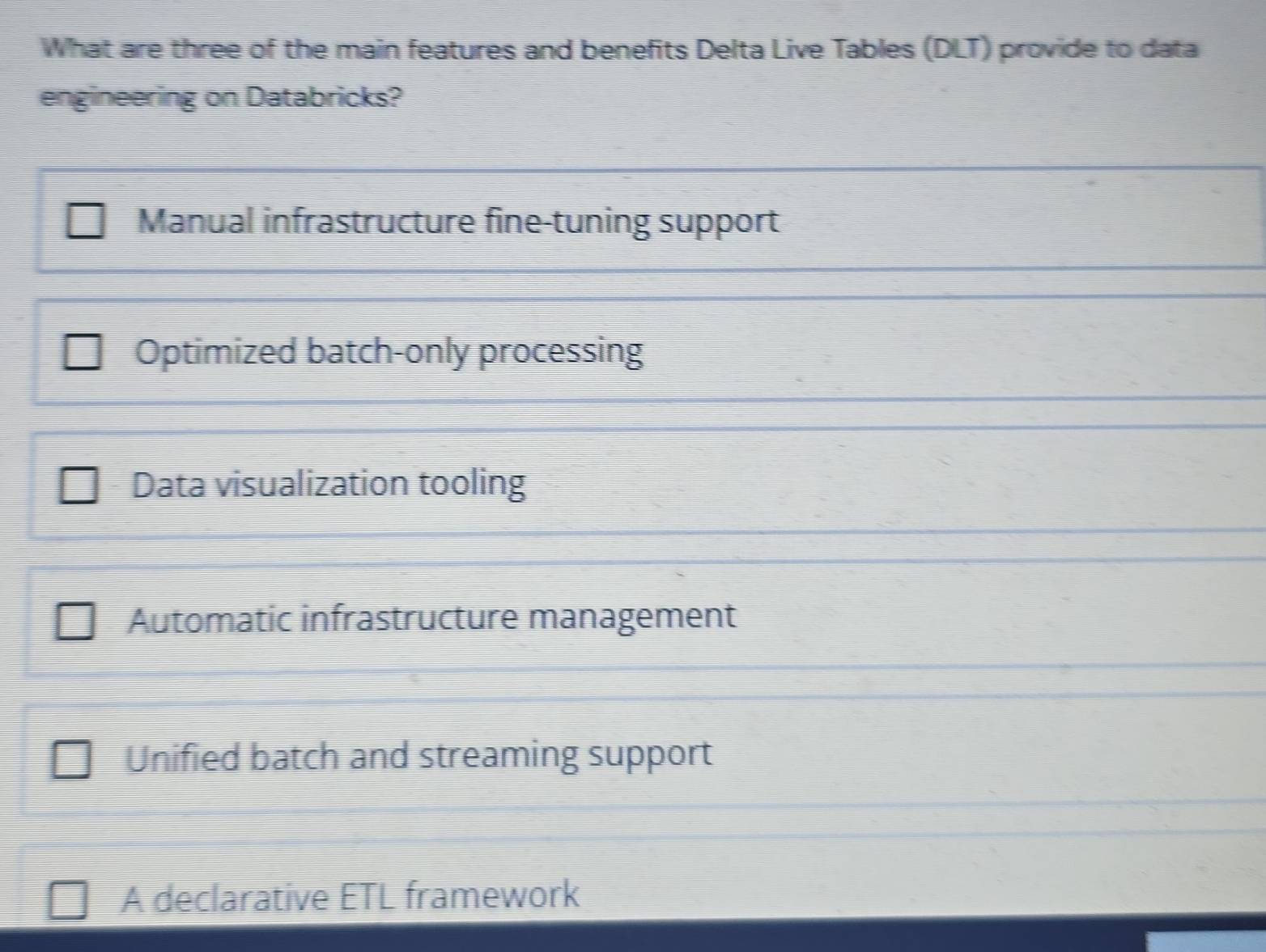 Solved: What are three of the main features and benefits Delta Live ...
