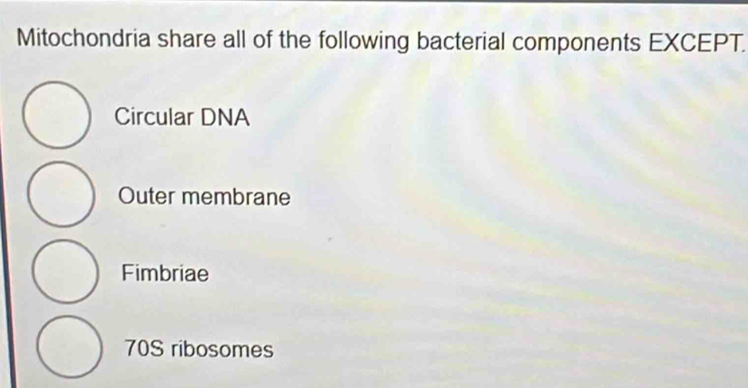 Solved: Mitochondria share all of the following bacterial components ...