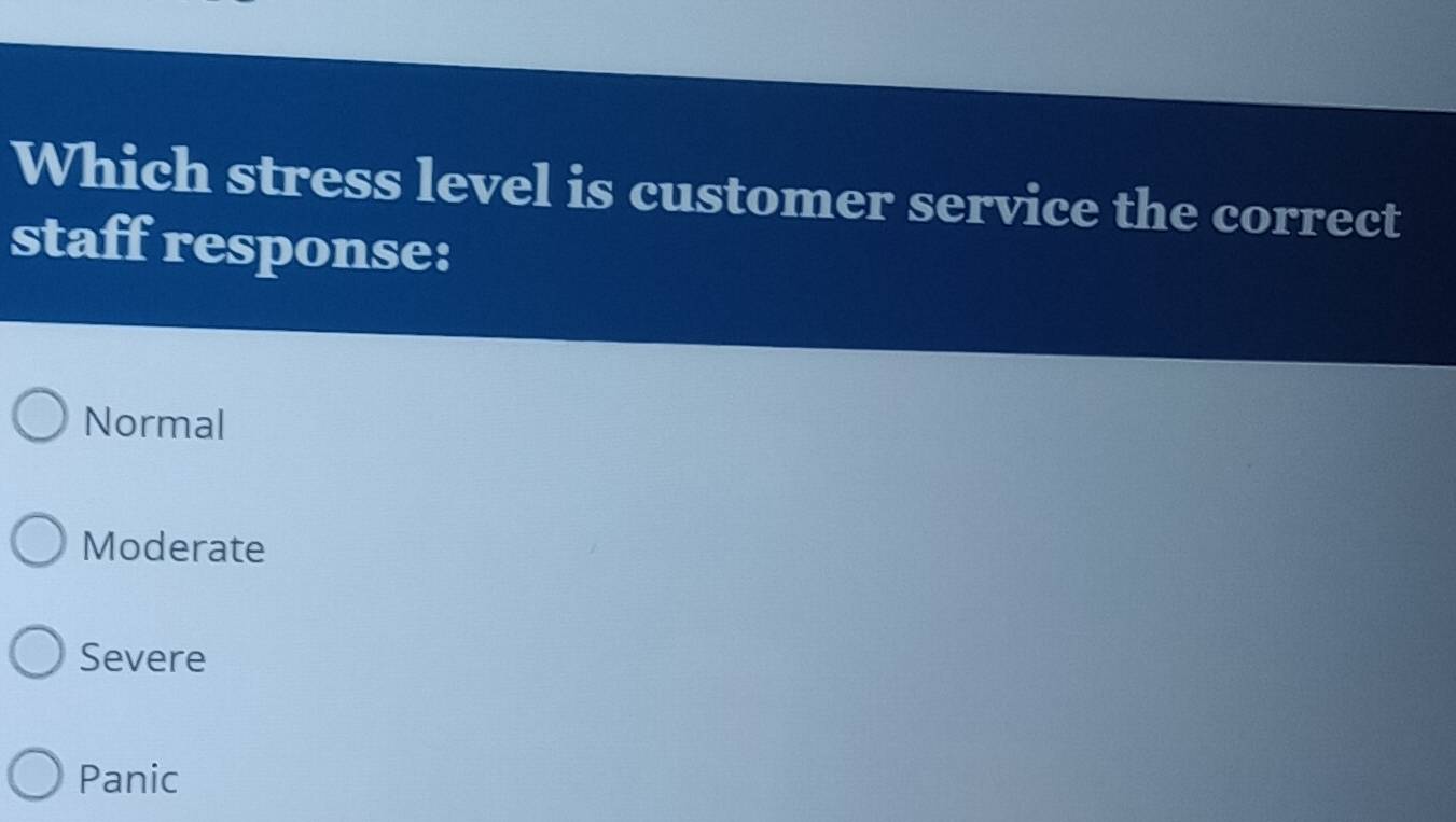 Solved: Which stress level is customer service the correct staff ...