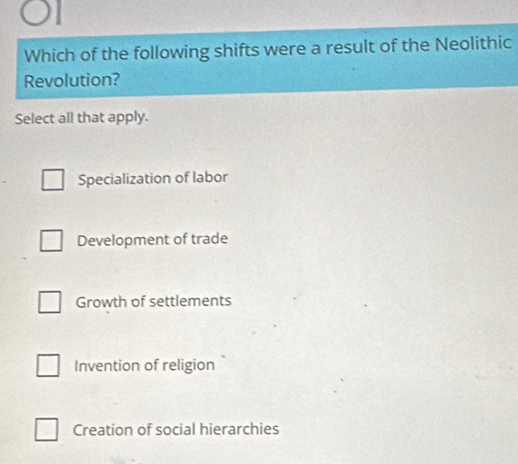 Solved: Which of the following shifts were a result of the Neolithic ...