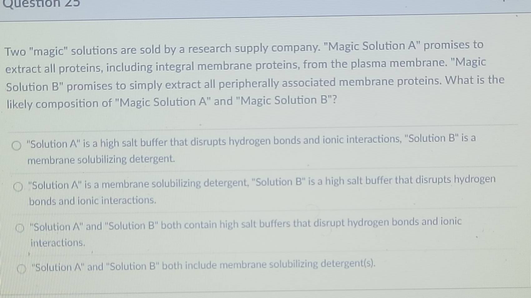 Solved: Two "magic" solutions are sold by a research supply company ...