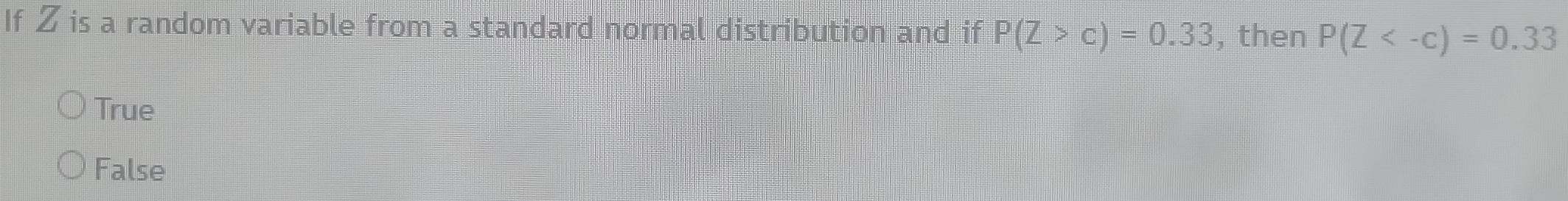 Solved: If Z is a random variable from a standard normal distribution ...