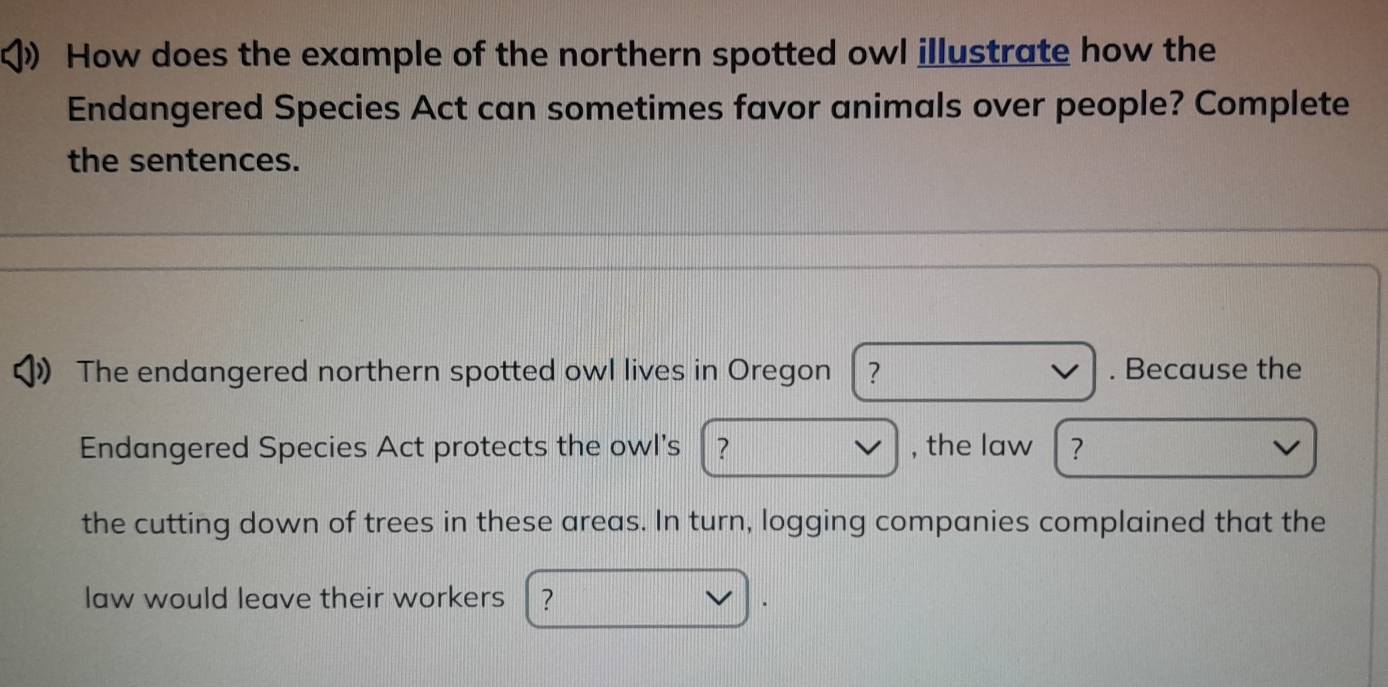 Solved: ) How does the example of the northern spotted owl illustrate ...