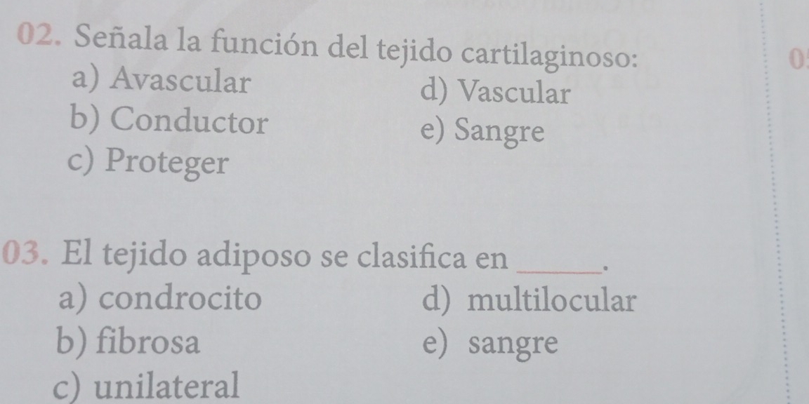Resuelto:Señala la función del tejido cartilaginoso: 0 a) Avascular d ...