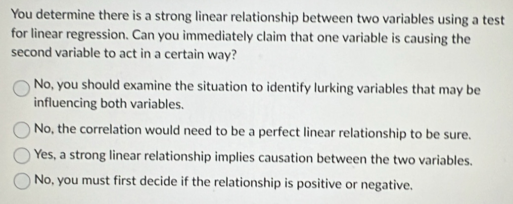 Solved: You determine there is a strong linear relationship between two ...