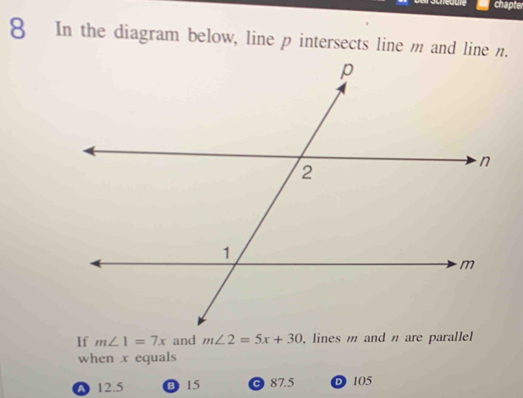 Solved: chapter 8 In the diagram below, line p intersects line m and line n. If m∠ 1=7x and m∠ 2 ...