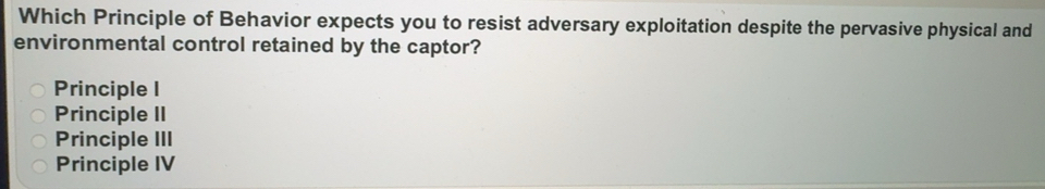 Solved: Which Principle of Behavior expects you to resist adversary ...