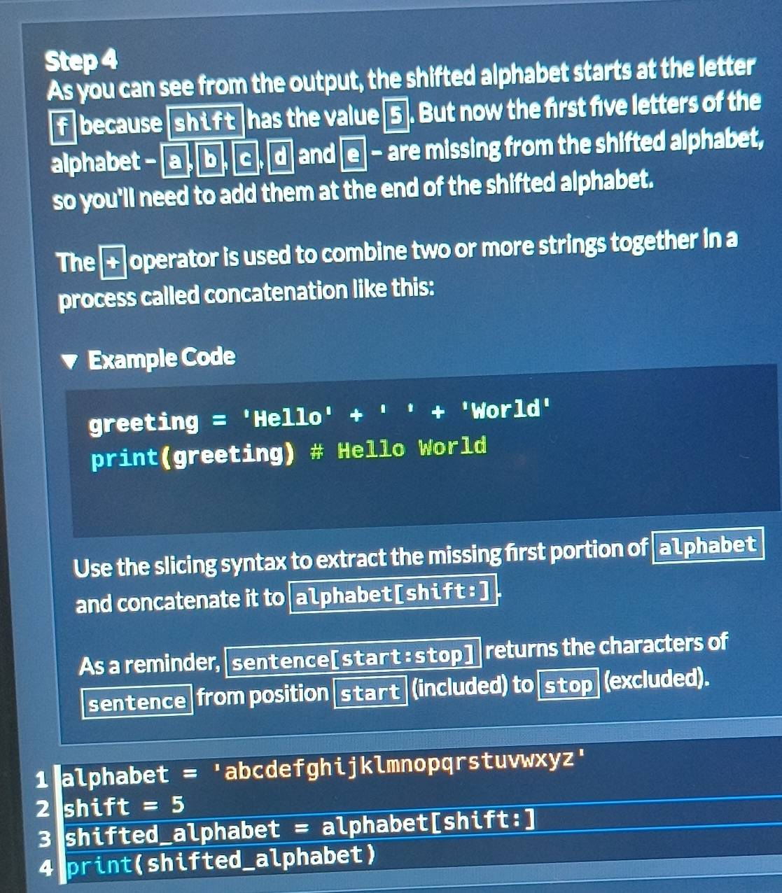 Solved: As you can see from the output, the shifted alphabet starts at ...