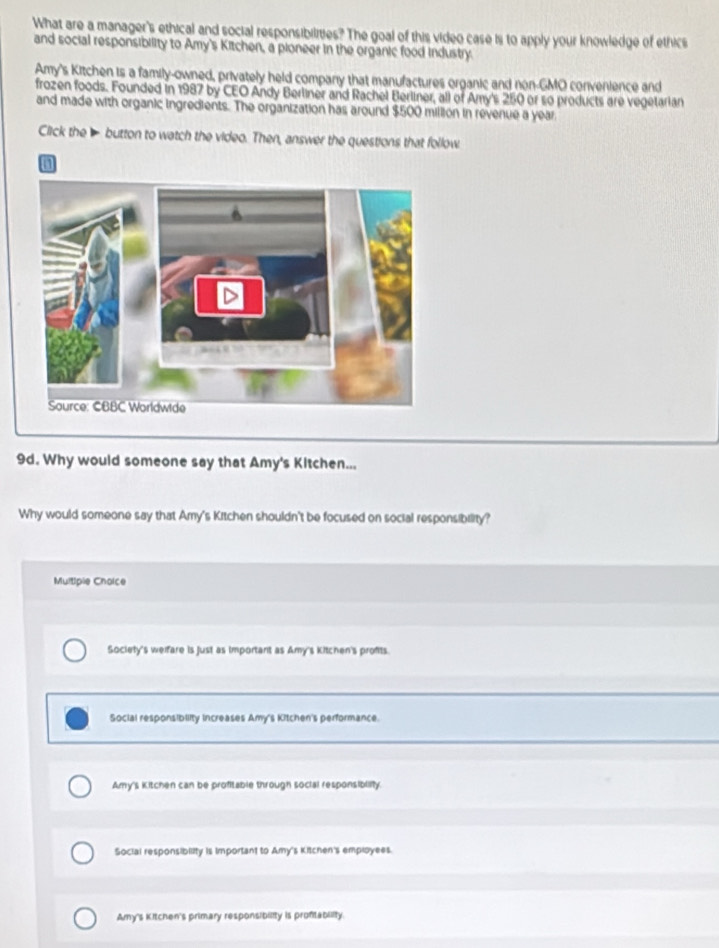 Solved: What are a manager's ethical and social responsibilities? The ...