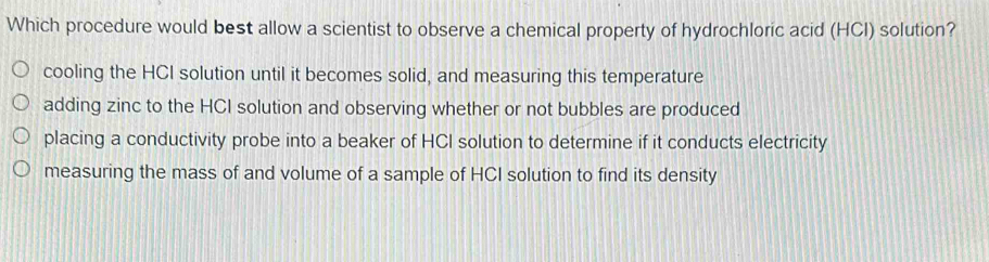 Solved: Which procedure would best allow a scientist to observe a ...