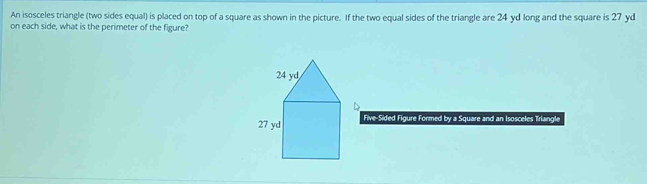 Solved: An isosceles triangle (two sides equal) is placed on top of a ...