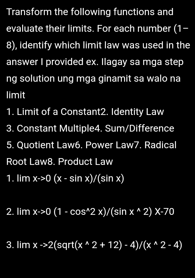 Solved: Transform the following functions and evaluate their limits ...