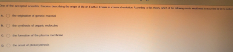 Solved: One of the accepted scientific theories describing the origin ...