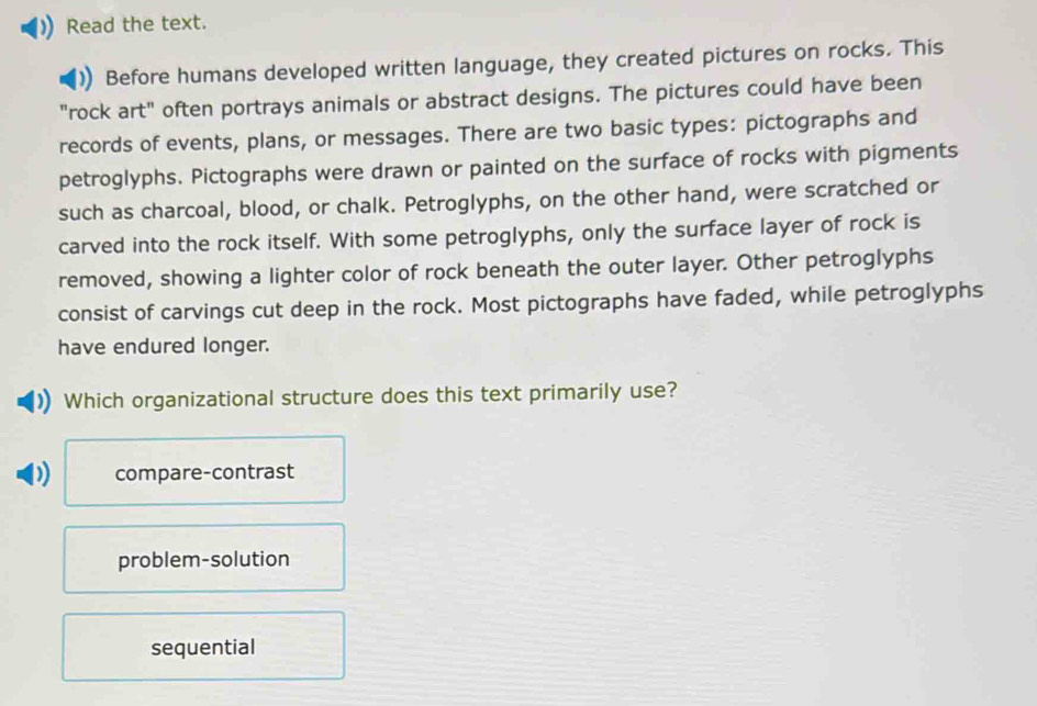 Solved: Read the text. Before humans developed written language, they ...