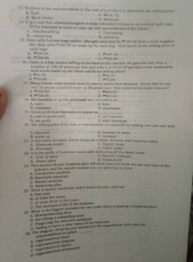 Solved: It refers to the amount added to the cost of a product to ...