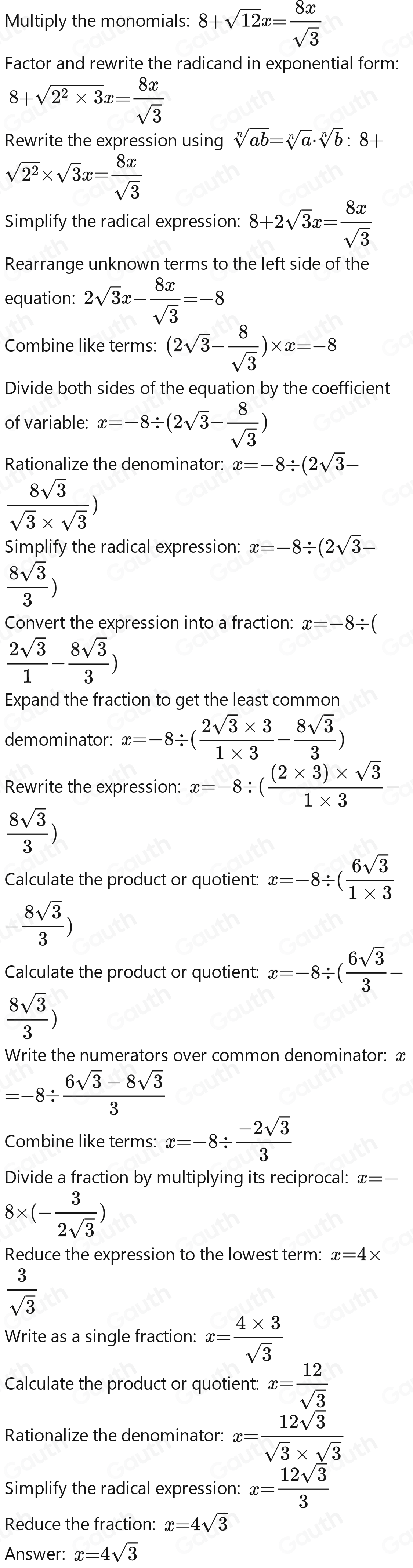 Solved: Solve the equation 8+xsqrt(12)= 8x/sqrt(3) Give your answer in the form asqrt(b) where a ...