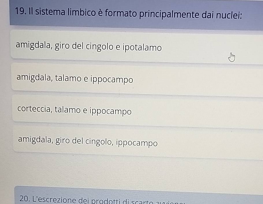 Risolto:Il sistema limbico è formato principalmente dai nuclei ...