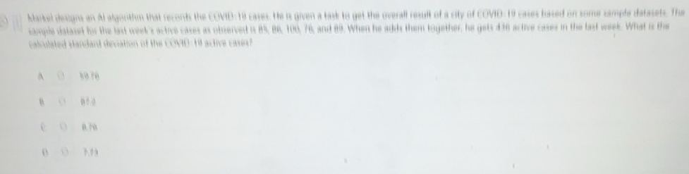 Solved: Markel designs an Al algonthm that records the COVID-19 cases ...
