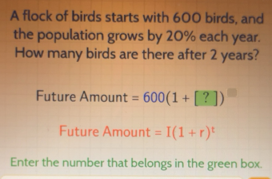Solved: A flock of birds starts with 600 birds, and the population ...