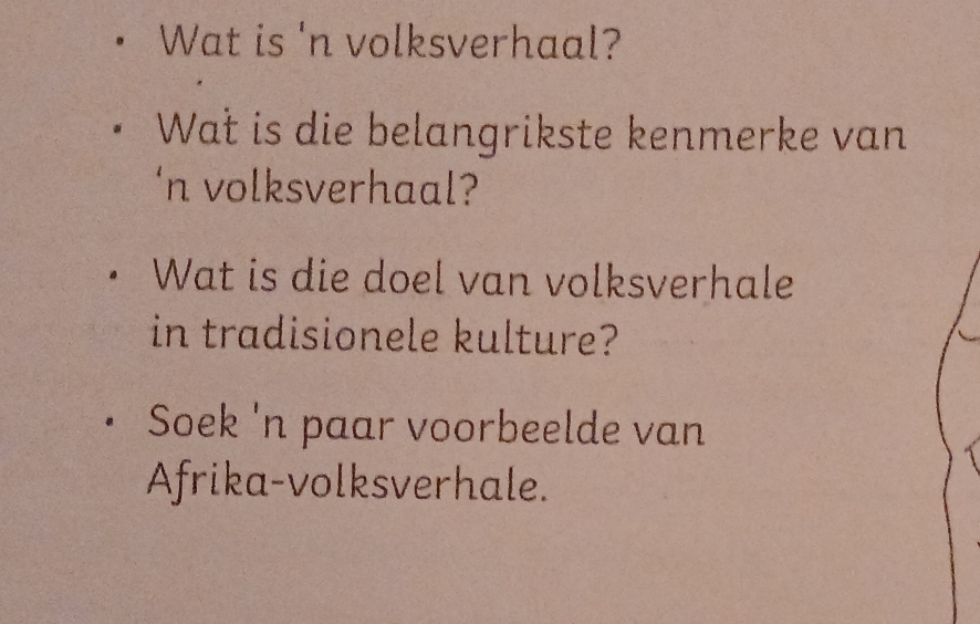 Solved: Wat is 'n volksverhaal? Wat is die belangrikste kenmerke van ‘n ...