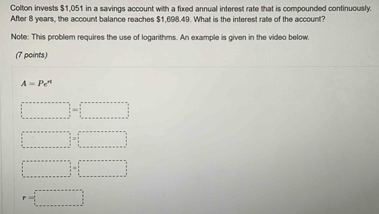 Solved: Colton invests $1,051 in a savings account with a fixed annual ...