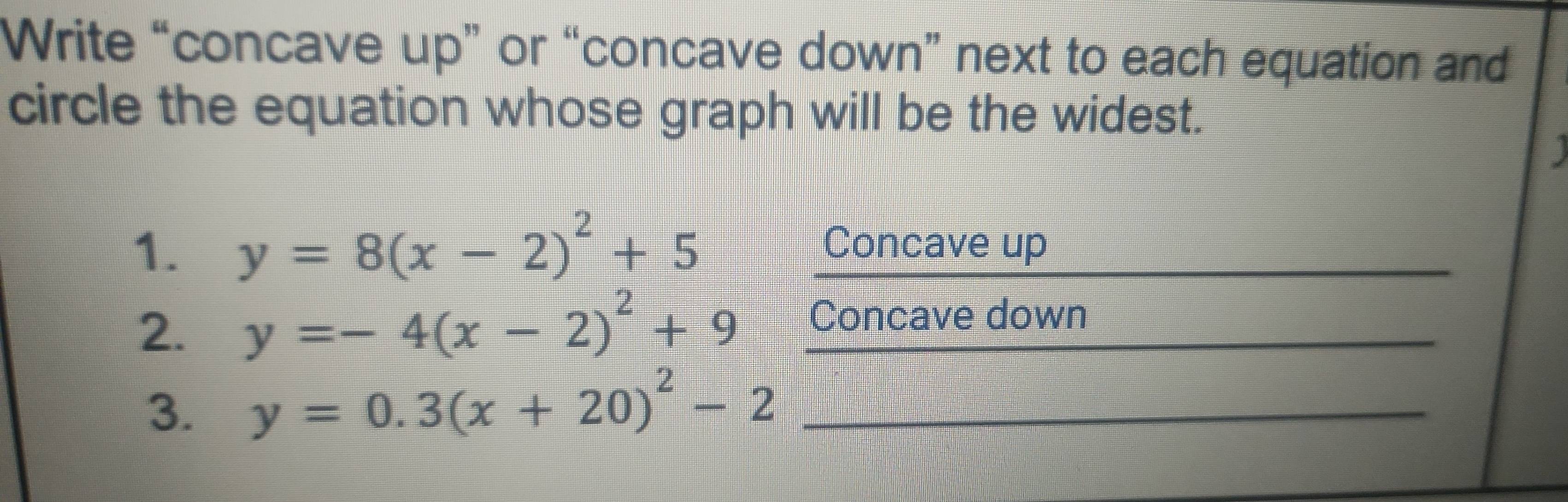 Solved: Write “concave up” or “concave down” next to each equation and ...