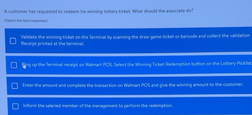 Solved: A customer has requested to redeem his winning lottery ticket ...