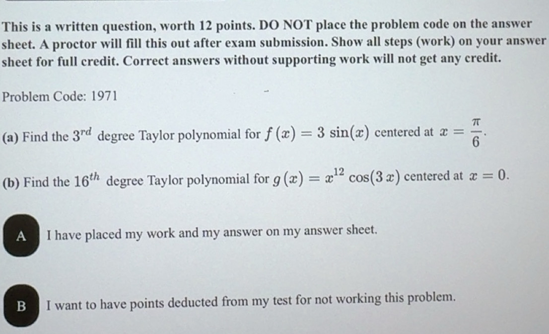 Solved: This is a written question, worth 12 points. DO NOT place the ...