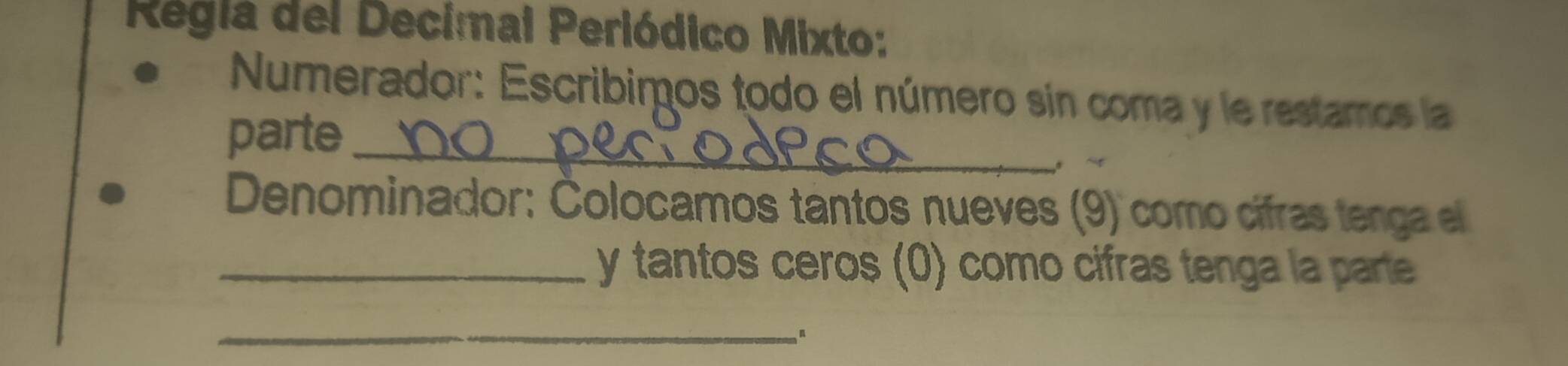 Resuelto:Regia del Decimal Periódico Mixto: Numerador: Escribimos todo ...