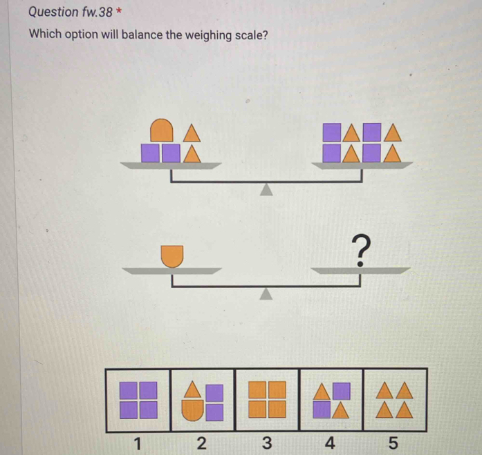 Resuelto:Question fw.38 * Which option will balance the weighing scale?