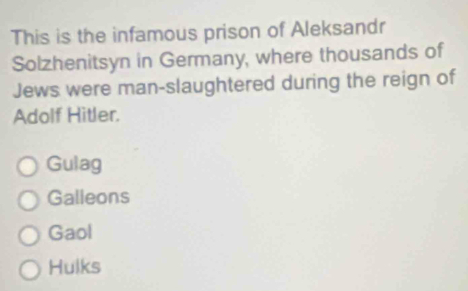 Solved: This is the infamous prison of Aleksandr Solzhenitsyn in ...