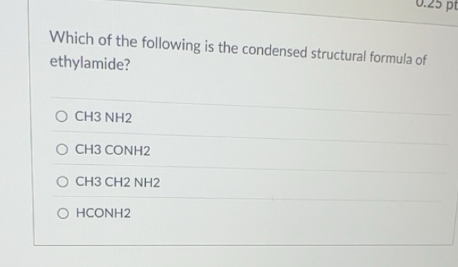 Solved: Which of the following is the condensed structural formula of ...