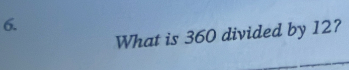 Solved: What is 360 divided by 12? [Math]