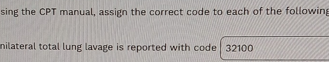Solved: sing the CPT manual, assign the correct code to each of the ...
