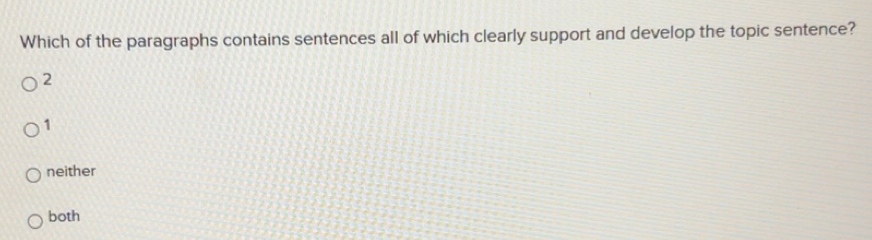 Solved: Which of the paragraphs contains sentences all of which clearly ...
