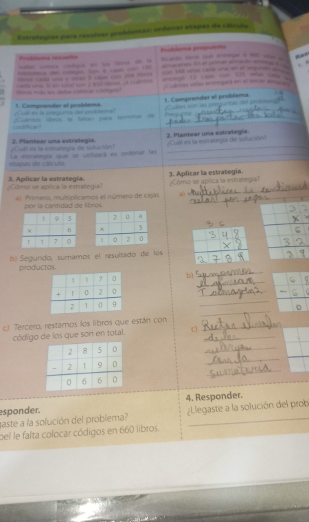 Resuelto:Estrategias para resolver problemas: ordenar etapas de cálculo ...