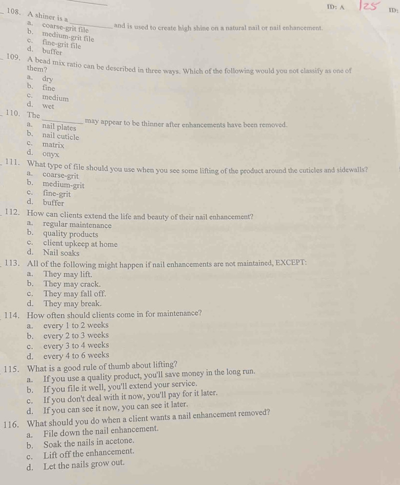Solved: ID: A ID: _108. A shiner is a a. coarse-grit file and is used ...